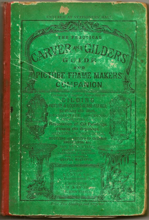 Charles Henry Savory: The Practical Carver and Gilder | The Frame Blog