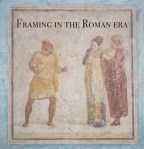 Framing in the Roman Era | The Frame Blog