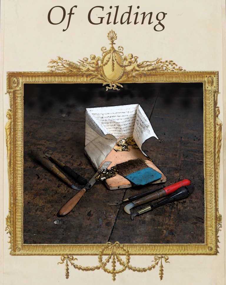 Of gilding: An essay on the traditional techniques of gilding ...